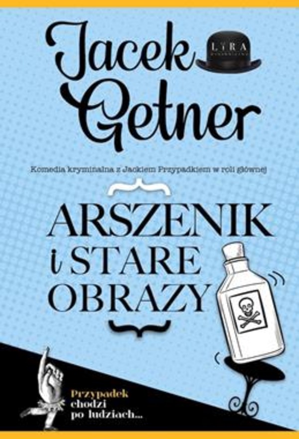 Arszenik i stare obrazy - Jacek Getner - Książka | Gandalf.com.pl