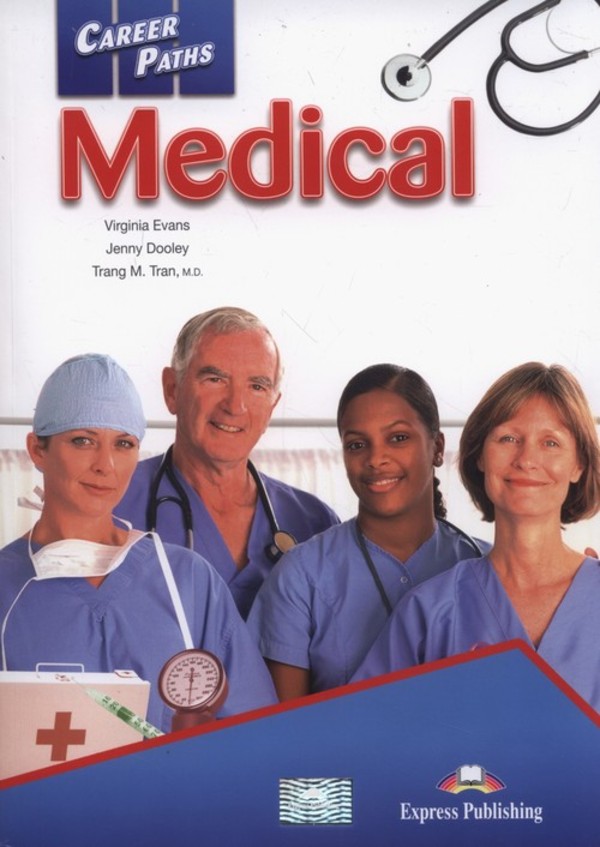 Career Paths. Medical. Students Book Podręcznik + Digibook - Virginia ... Career Paths. Medical. Students Book Podręcznik + Digibook - Virginia ...
