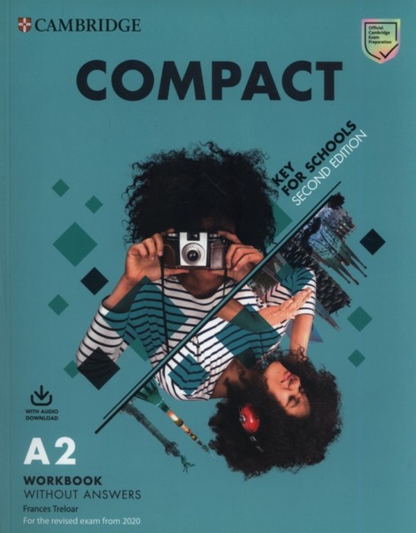 Compact Key for Schools A2. Workbook Zeszyt ćwiczeń - Frances Treloar ...
