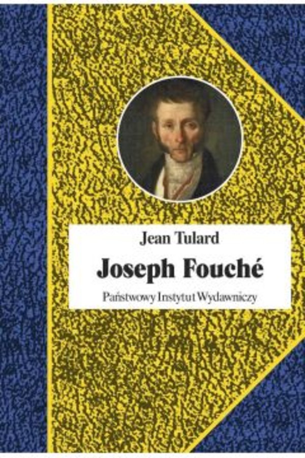Joseph Fouche - Twarda - Jean Tulard - Książka | Gandalf.com.pl
