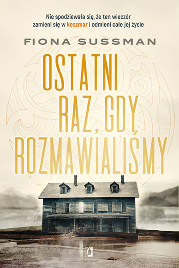 Ostatni raz, gdy rozmawialiśmy - Fiona Sussman - Książka | Gandalf.com.pl