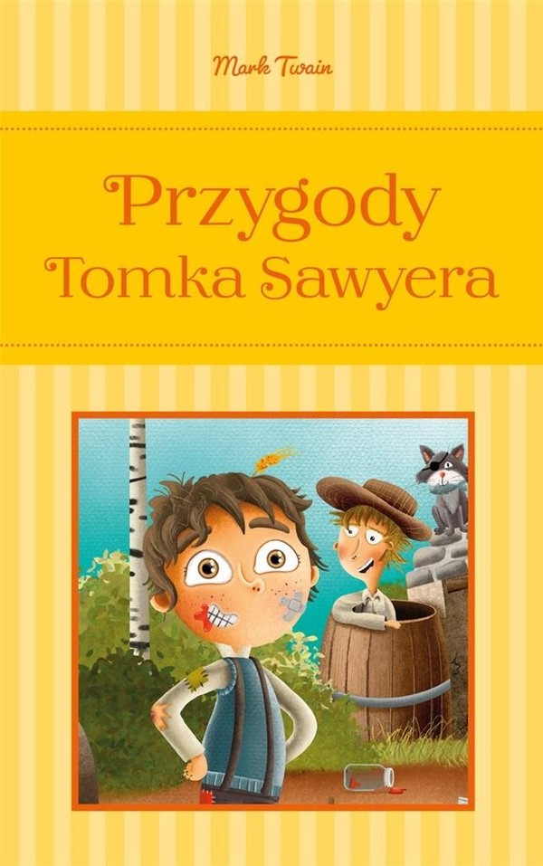 Przygody Tomka Sawyera - Mark Twain - Książka | Gandalf.com.pl