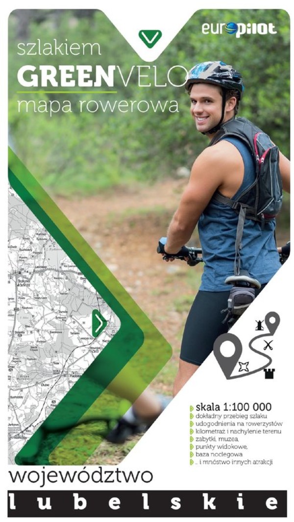 Szlakiem Green Velo mapa rowerowa Województwo Lubelskie Skala: 1:100 ...
