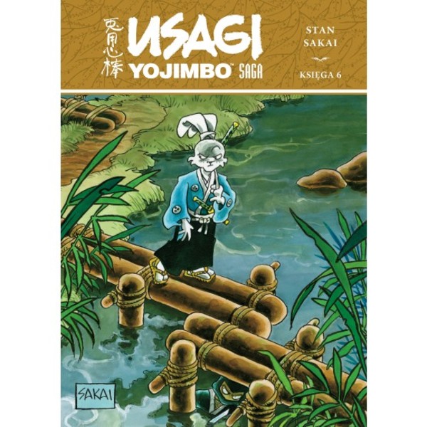 Usagi Yojimbo Saga Księga 6 - Stan Sakai - Książka | Gandalf.com.pl